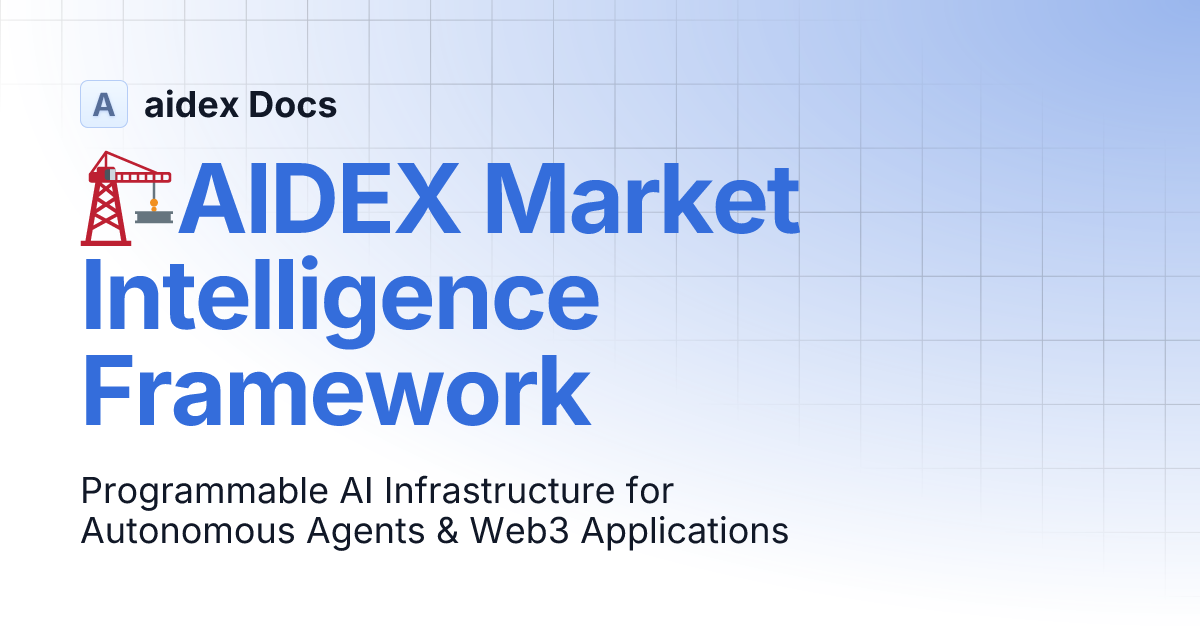 🏗️AIDEX Market Intelligence Framework | aidex Docs
